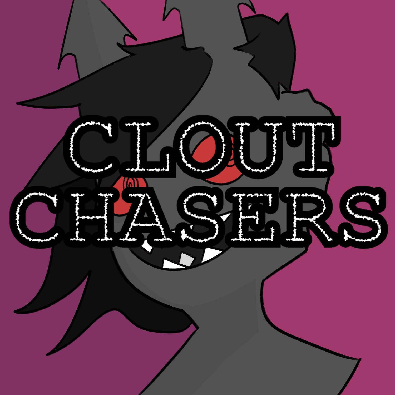 Clout Chasers
