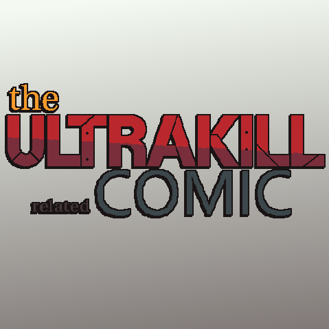 The ULTRAKILL Related Comic