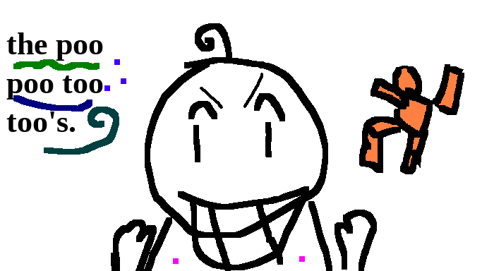 The poo poo too toos